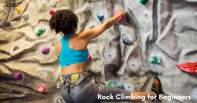 Rock Climbing for Beginners—Useful Tips Before You Start